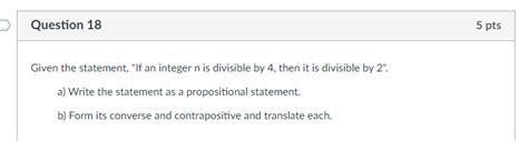 Solved Given The Statement If An Integer N Is Divisible By