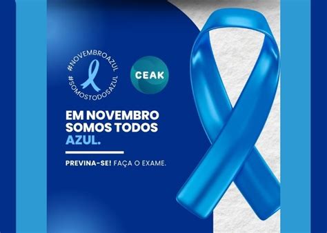 Novembro Azul Se Cuidar Também é Um Ato De Coragem Educandário
