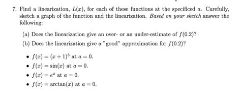 Solved Find A Linearization L X For Each Of These