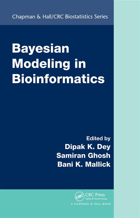 Bayesian Modeling In Bioinformatics Chapman And Hallcrc