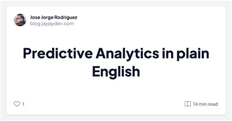 Predictive Analytics In Plain English