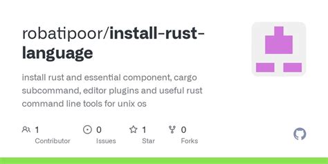 Install Rust And Essential Component Cargo Subcommand Editor Plugins And Useful Rust Command