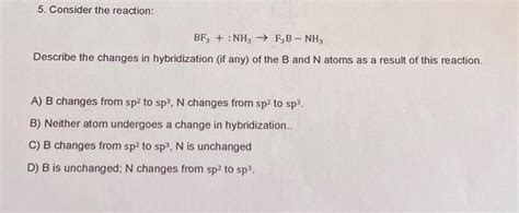 Solved 5 Consider The Reaction Bf3 Nh Fb Nh3 Describe