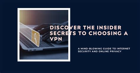 Choosing A VPN Discover The Insider Secrets With This Mind Blowing Guide Techie FA