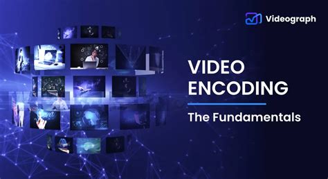 what is video encoding a guide to the basics for live and on demand streaming apis
