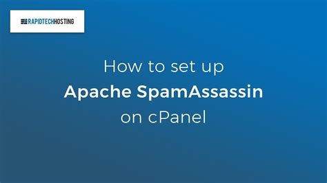 How To Set Up Apache Spamassassin On Cpanel Youtube