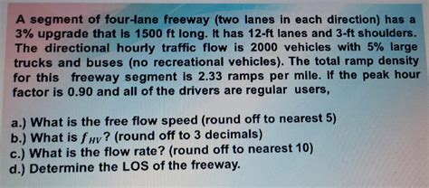 solved a segment of four lane freeway two lanes in each
