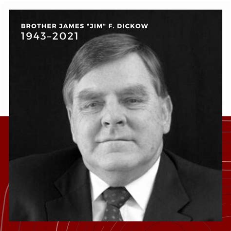 It Is With Deep Sadness We Share The Passing Of Brother James Jim F