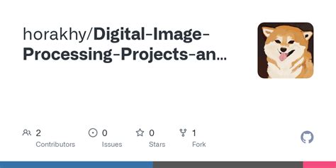 GitHub Horakhy Digital Image Processing Projects And Tests