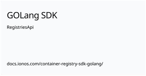 Registriesapi Golang Sdk