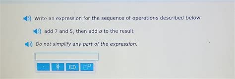 solved write an expression for the sequence of operations described
