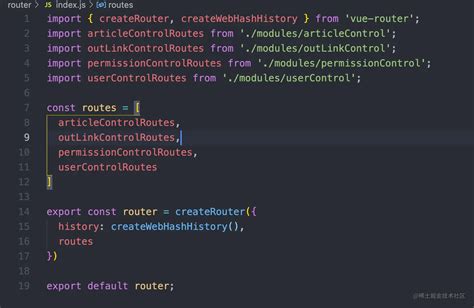 Vue Router路由配置拆分和自动导入的实现vue Router路由配置拆分和自动导入的实现，详细对不同解决方案和不 掘金