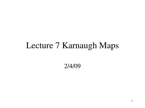 Ppt Lecture 7 Karnaugh Maps Powerpoint Presentation Free Download Id9123899