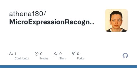 GitHub Athena MicroExpressionRecognition