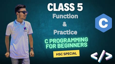 Class 5 C Programming For Beginners Hsc Ict Chapter 5 Ict Programming 2024 2025