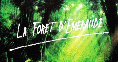 Back To The Movie Posters La Forêt Démeraude