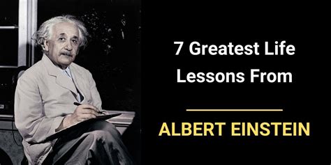 7 Greatest Life Lessons From Albert Einstein Go Physics