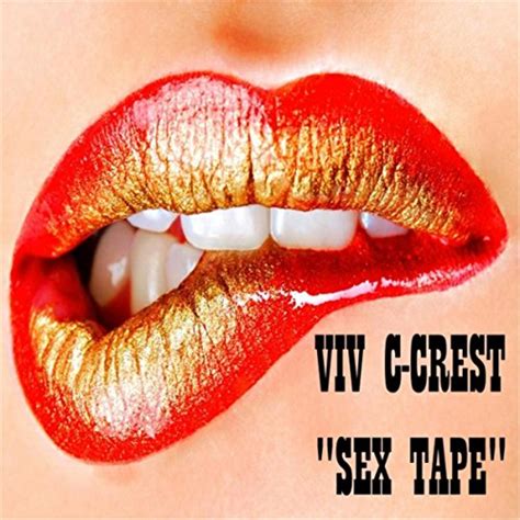 Play Sex Tape Extended Mix By Viv C Crest On Amazon Music