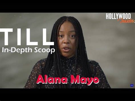 Video In Depth Scoop Alana Mayo Till Hollywood Insider