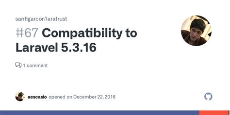 Compatibility To Laravel 5316 · Issue 67 · Santigarcorlaratrust · Github