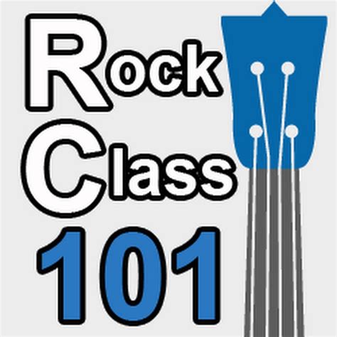 Rock Class 101 Youtube
