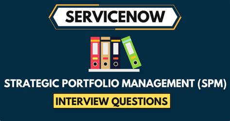 Servicenow Strategic Portfolio Management Spm Interview Questions 2024 Servicenow Spectaculars