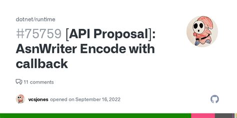 Api Proposal Asnwriter Encode With Callback · Issue 75759 · Dotnetruntime · Github