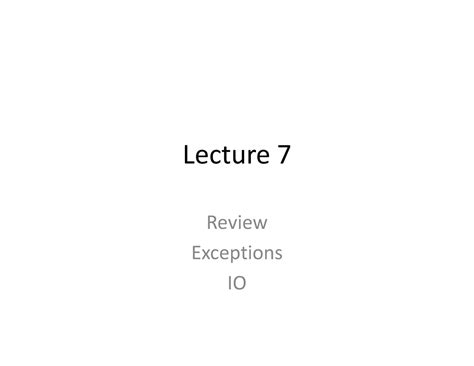 7 Java Lecture Notes 7 Lecture 7 Review Exceptions IO Review BigRig