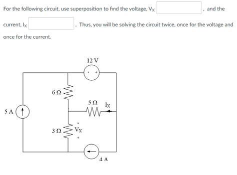 Solved For The Following Circuit Use Superposition To Find Chegg