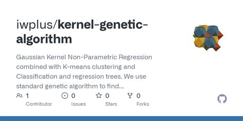 Github Iwplus Kernel Genetic Algorithm Gaussian Kernel Non Parametric Regression Combined