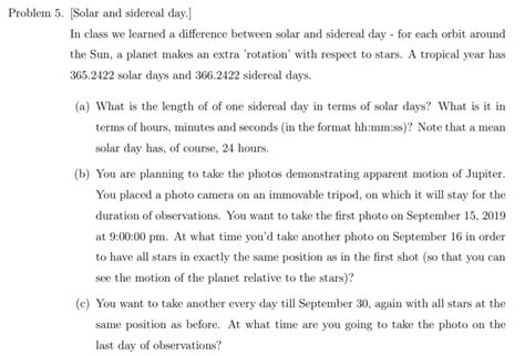 Solved Problem 5 Solar And Sidereal Day In Class We