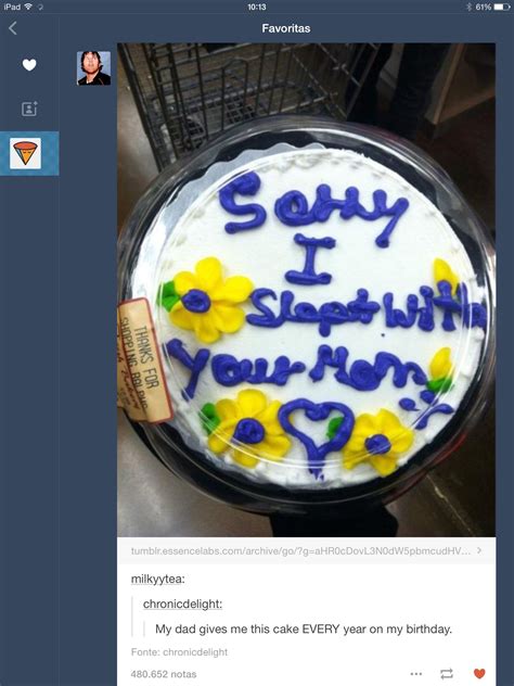 Scumbag Dad Apology Cakes Know Your Meme