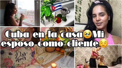 Cuba En La Casa🥹🇨🇺me Dio Tristeza😮‍💨mi Esposo Como Cliente😌mi Amiga Me