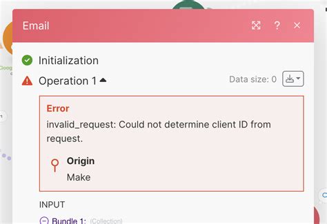 Send Email Module With Gmail Invalidrequest Could Not Determine Client Id From Request
