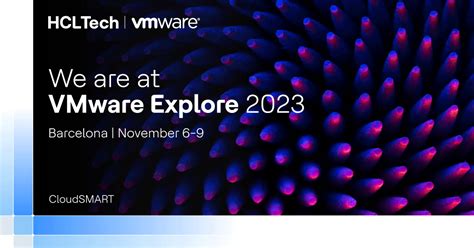 Learn About Cloudsmart For Vmware At Vmware Explore Hcltech Posted On The Topic Linkedin