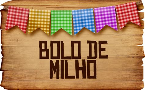 Plaquinhas De Comida Para Festa Junina Bolo De Milho Fazendo A Nossa