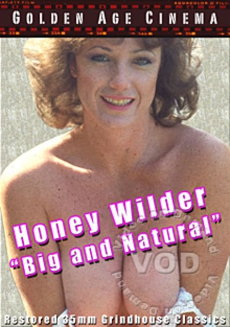Honey Wilder Big And Natural Streaming Video On Demand Adult Empire