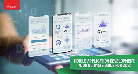 Mobile Application Development Your Ultimate Guide For 2021 Fingent Uk