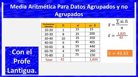 Cómo Calcular La Media Aritmética Para Datos Agrupados