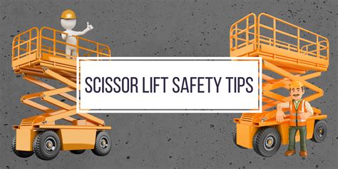 Scissor Lift Safety Tips 2019