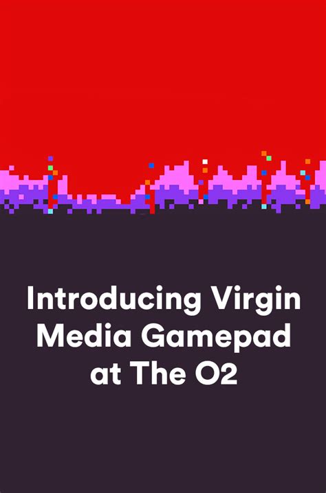 Virgin Media Gamepad At The O2 Virgin Media