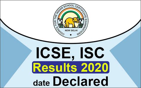 ICSE ISC Results 2020 Date For Class 10 And 12 DECLARED Check CISCE 10th 12th Results Details