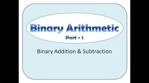 Binary Addition And Subtraction Data Representation Isc Class 11 Youtube