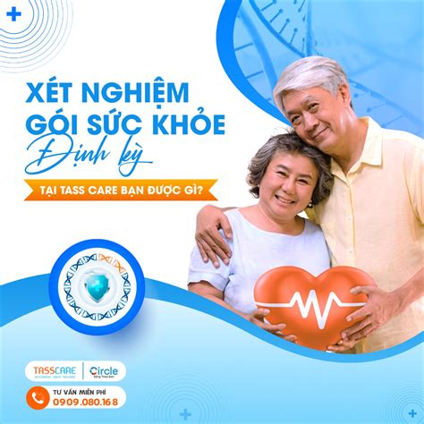 XÉT NGHIỆM GÓI SỨC KHỎE ĐỊNH KỲ TẠI TASS CARE BẠN ĐƯỢC GÌ Care Phi Save