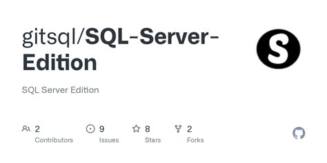Github Gitsqlsql Server Edition Sql Server Edition