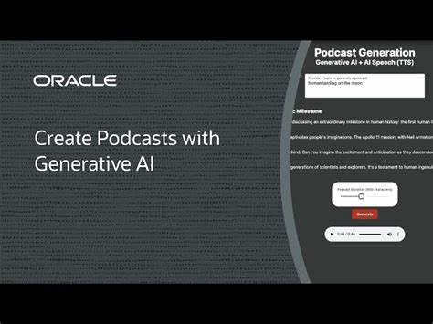 使用生成式 Ai 和 Oci Speech 生成播客 Oracle 中国