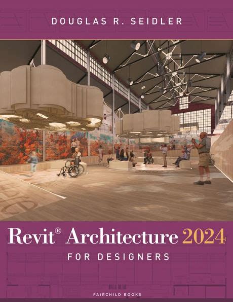 Revit Architecture For Designers By Douglas R Seidler Paperback Barnes Noble