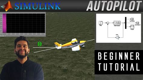 Matlab And Simulink Tutorial Design A Simple Autopilot With Flight Simulation Youtube