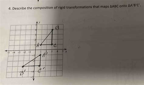 solved 4 describe the composition of rigid transformations that maps