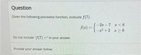 solved questiongiven the following piecewise function
